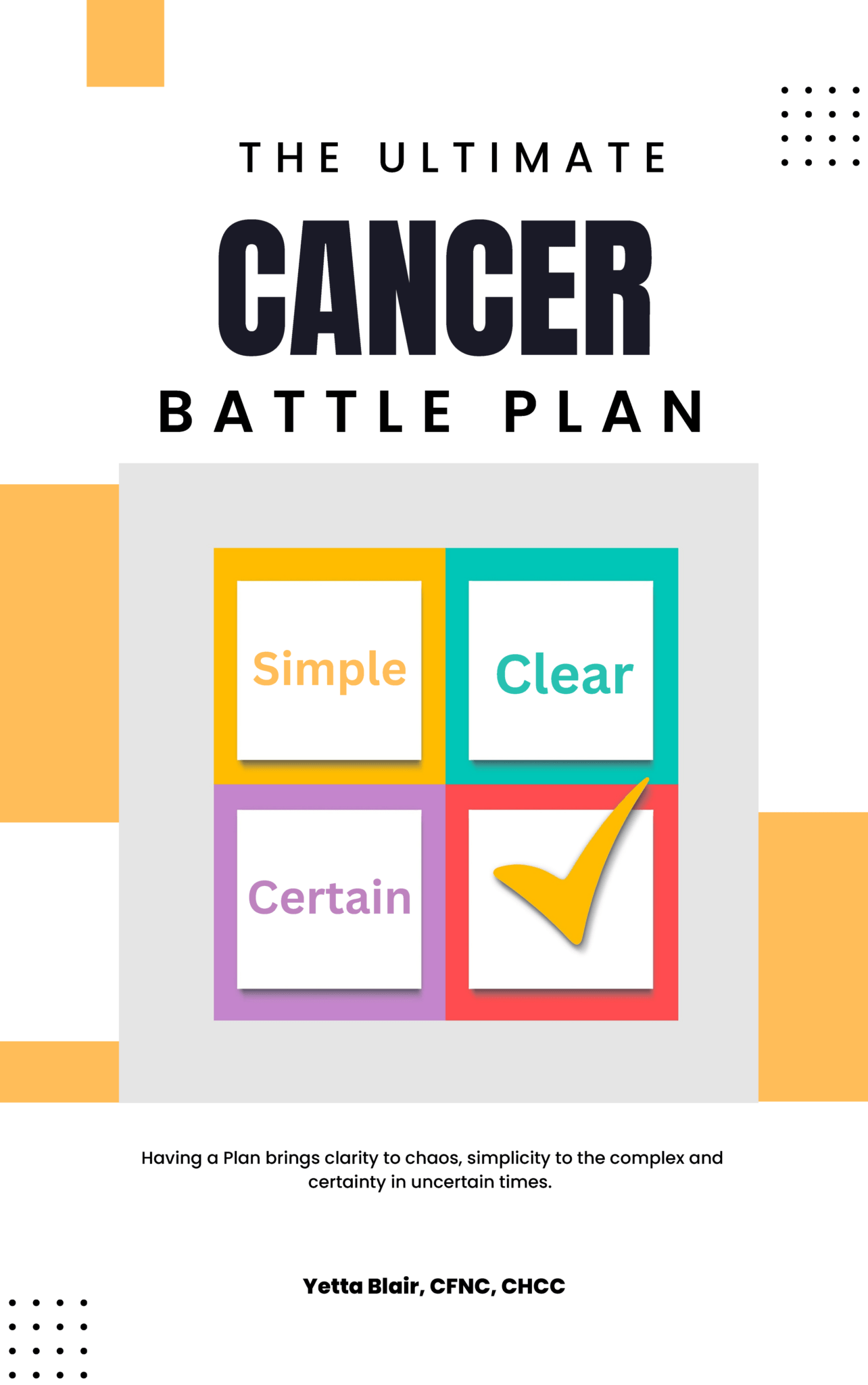 Move from fear to clarity with this cancer battle plan - Beat Cancer ...